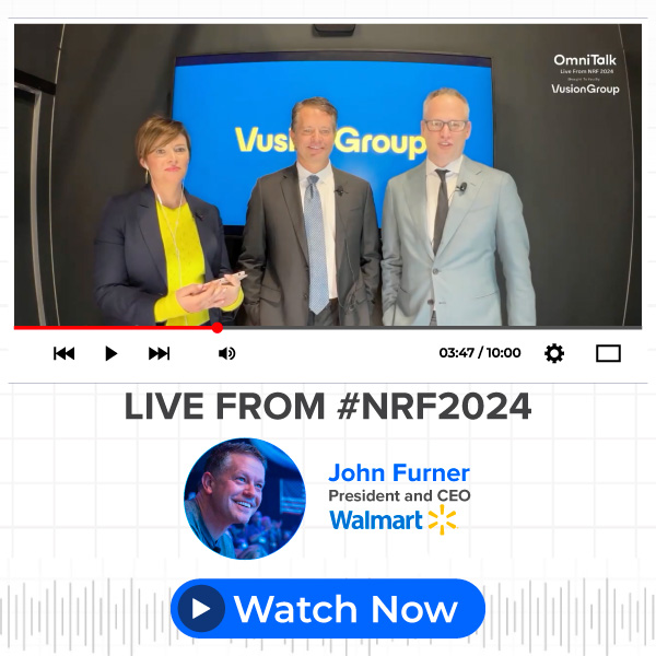 Live From NRF 2024 | Walmart U.S. CEO & President John Furner - Omni Talk